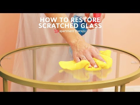 How to Repair Scratched Glass | Apartment Therapy