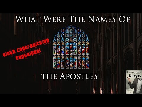 What were the names of the Apostles? - Bible Contradiction Explained!
