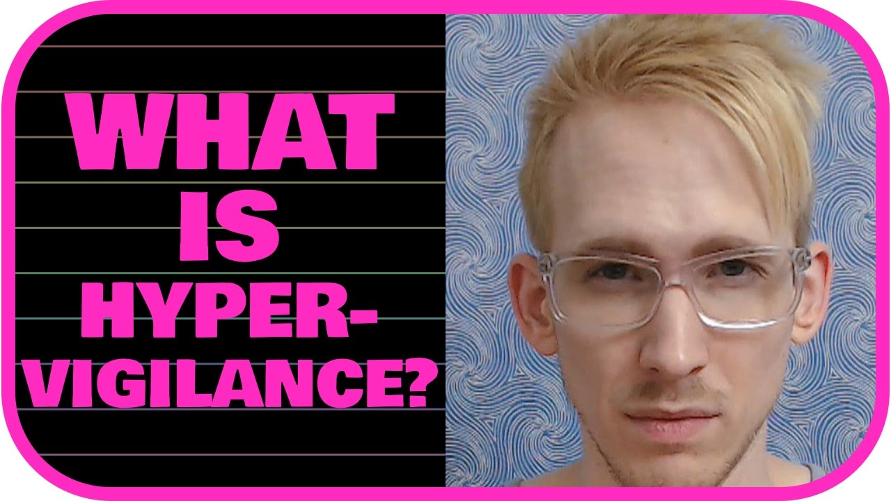 Hypervigilance – Traumatized.com