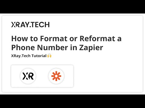 How to Format and Reformat Phone Numbers in Zapier
