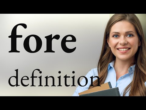 Fore β FORE definition