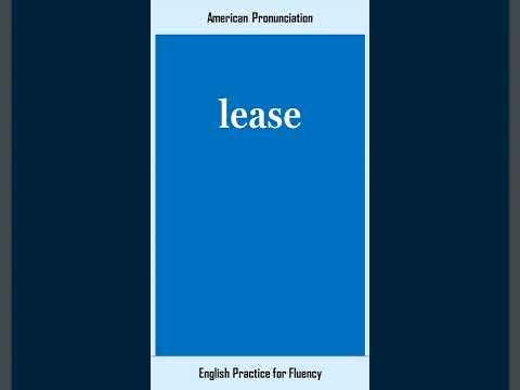 lease, How to Say or Pronounce LEASE in American, British English, Pronunciation