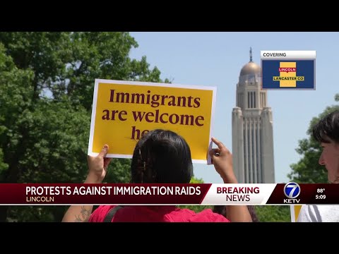 Omaha ICE raid sparks protest in Lincoln