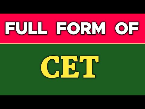 Full form of CET. CET ka full form kya hota hai. CET ka pura naam kya hota hai. CET ki Full Form