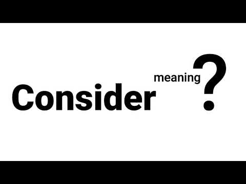 Consider Meaning  Example Definition | EWM-English Word Meaning