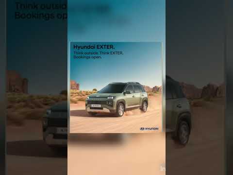 Hyundai exter launch in this May&August (middle month) booking in official website give description