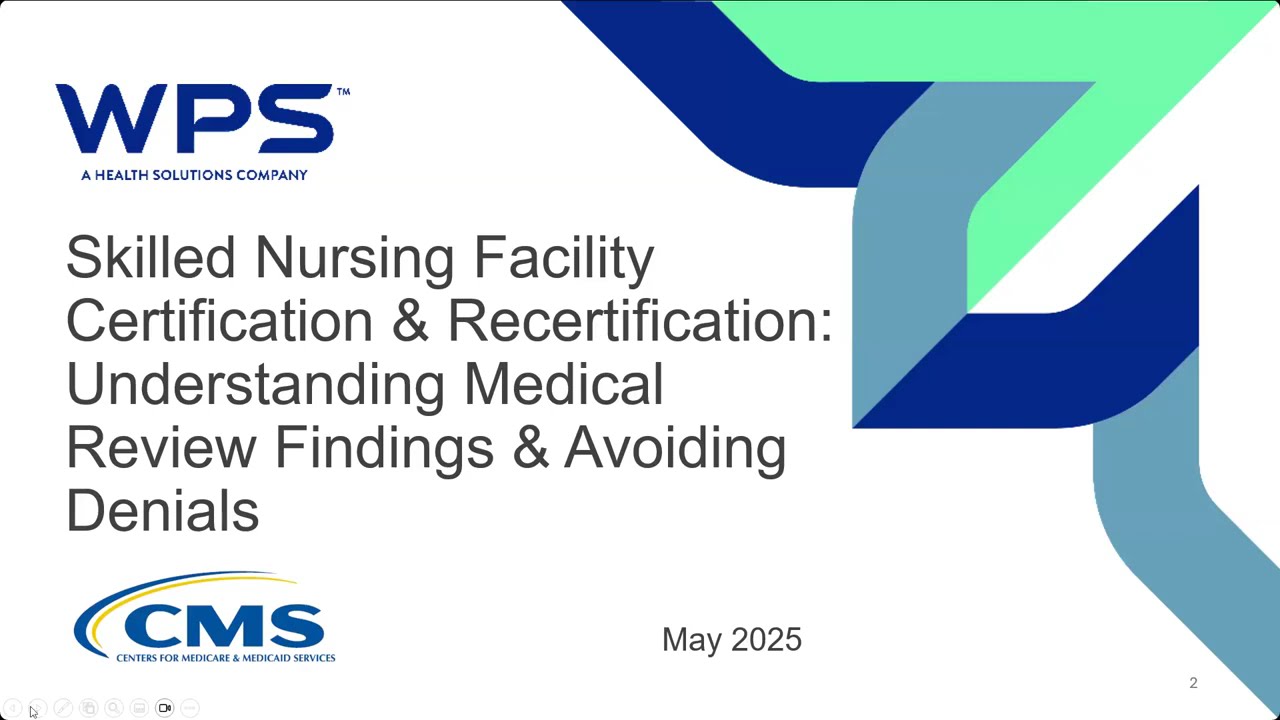 SNF Certification/Recertification: Understanding Medical Review Findings & Avoiding Denials