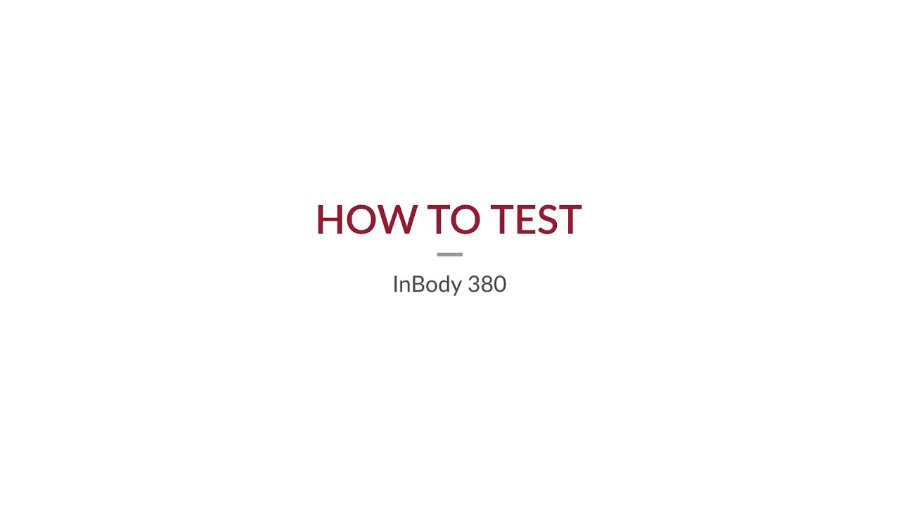 InBody 380 | How to Test