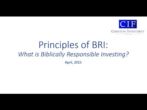 Principles of BRI - What is Biblically Responsible Investing