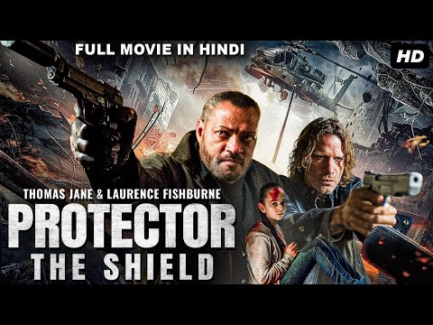 PROTECTOR : THE SHIELD Hollywood Movie Hindi Dubbed | Laurence Fishburne, Thomas Jane | Action Movie