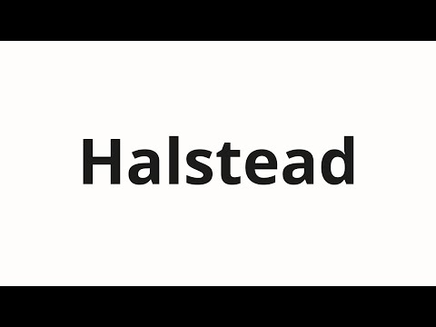How to pronounce Halstead