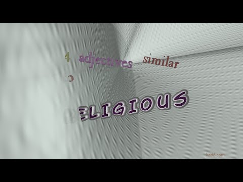 religious - 5 adjectives which are synonym of religious (sentence examples)