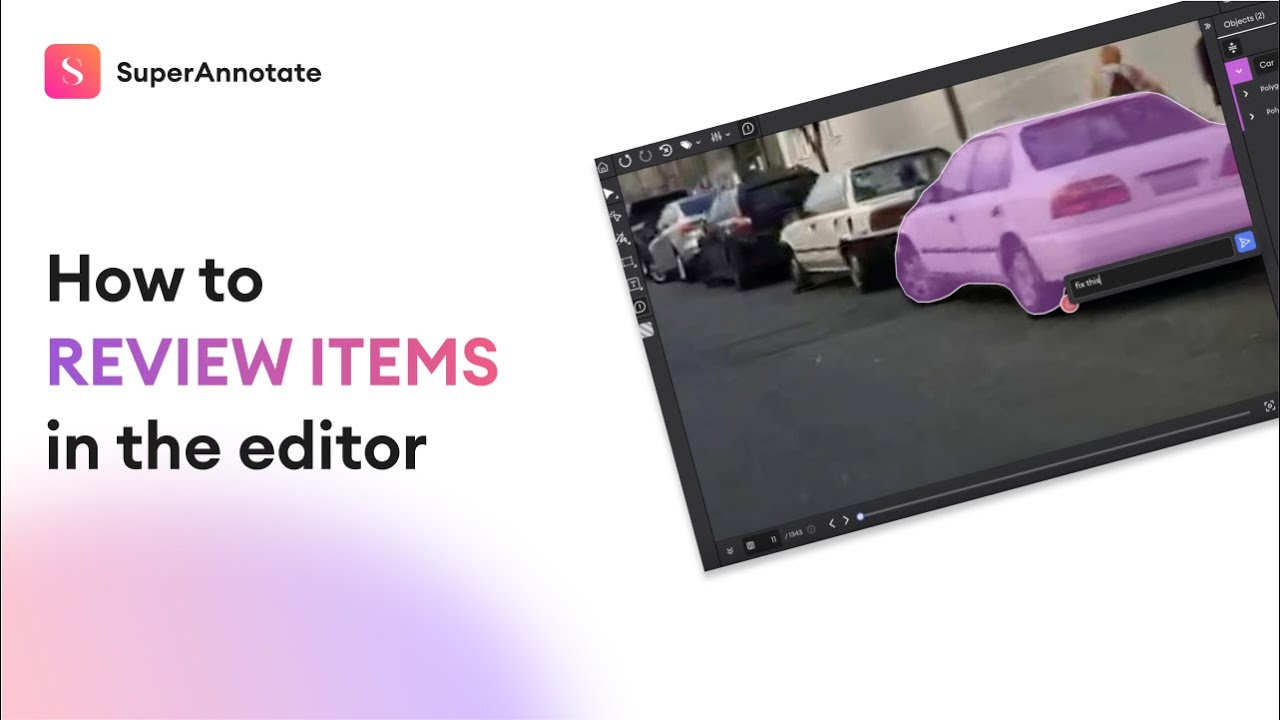 How to review items in the editor | SuperAnnotate Hacks
