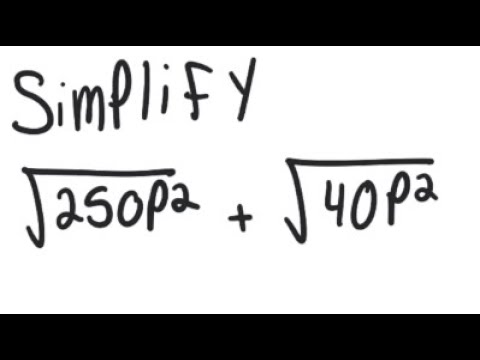 Radicals: Simplify √(250p^2) + √(40p^2)