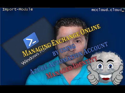 Managing Exchange Online by Azure Automation Account - Managed Identity