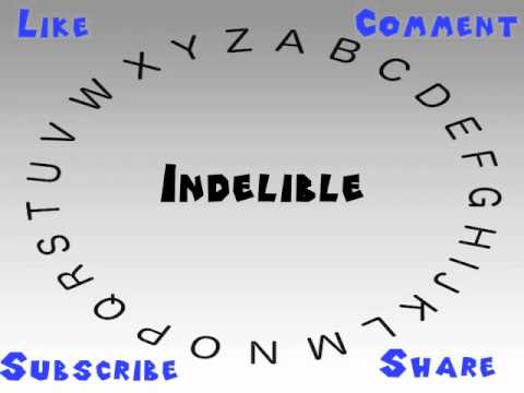 How to Say or Pronounce Indelible