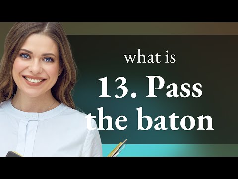 Pass the Baton: Understanding This Powerful Phrase