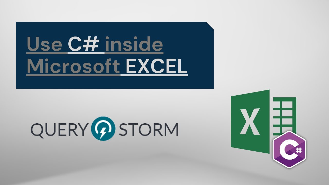 QueryStorm | Using C# inside Excel
