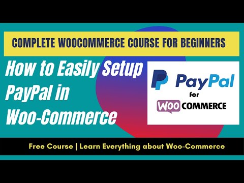 How to Accept Payments via PayPal from your WooCommerce Store