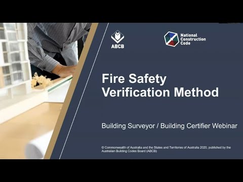 Fire Safety Verification Method: Building Surveyor Building Certifiers webinar