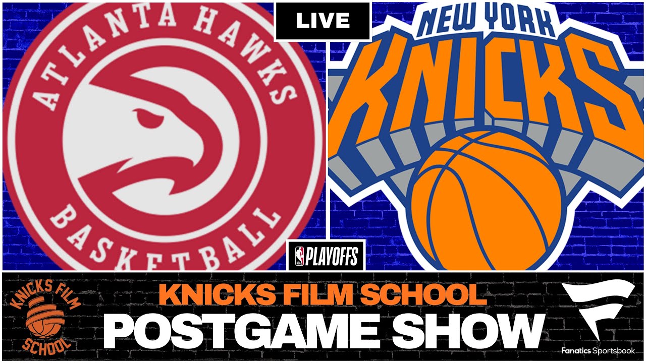 Knicks vs Hawks (Game 1) - Recap & Reaction | POSTGAME SHOW | Knicks Film School