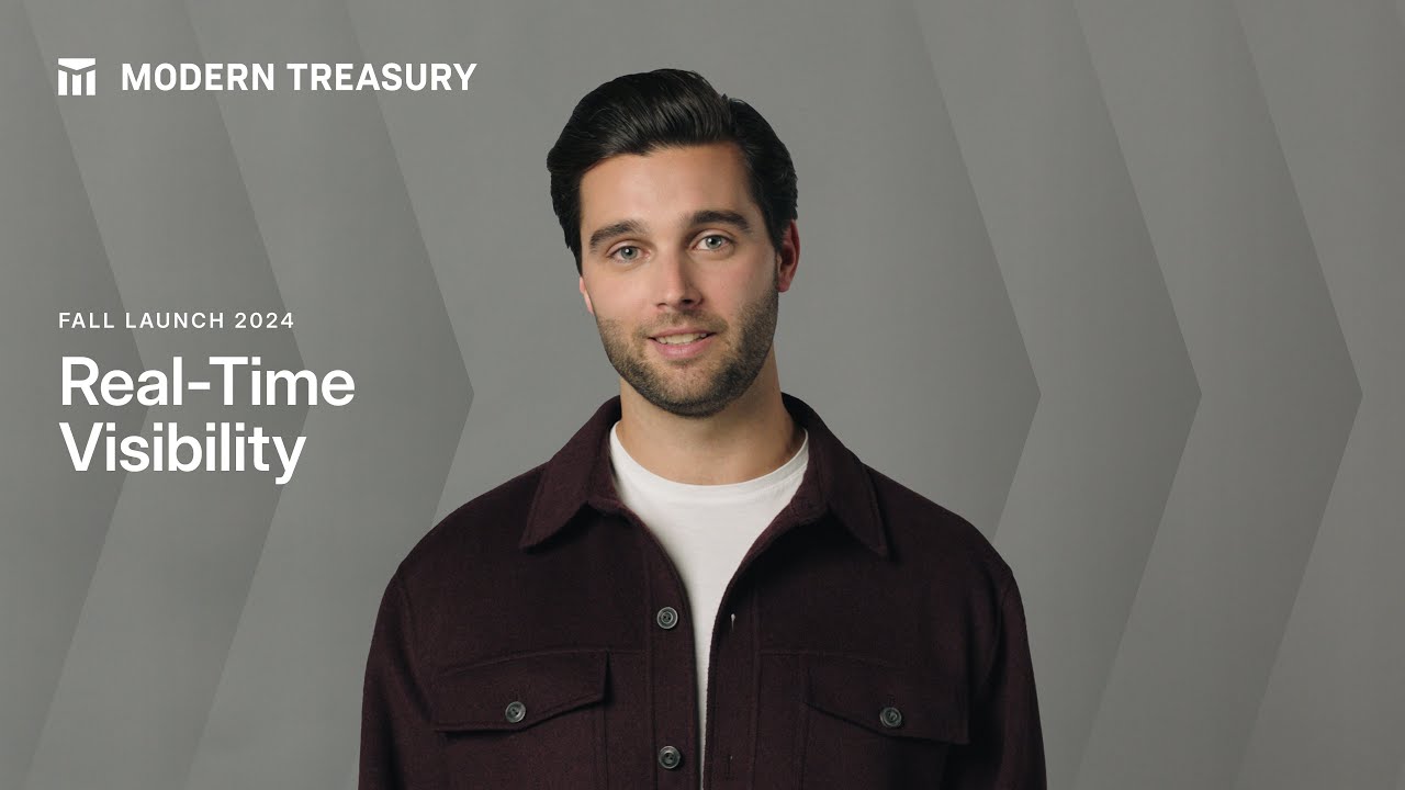 Real-Time Financial Visibility for the Instant Economy with Modern Treasury