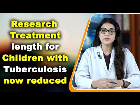 Research Treatment length for children with tuberculosis now reduced