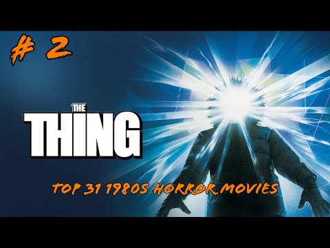 31 1980s Horror Movies For Halloween: # 2 The Thing