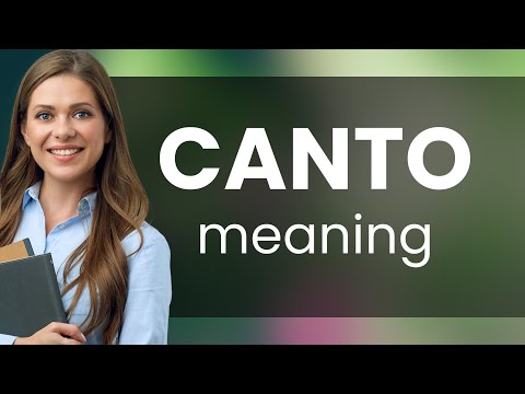 Canto • CANTO meaning