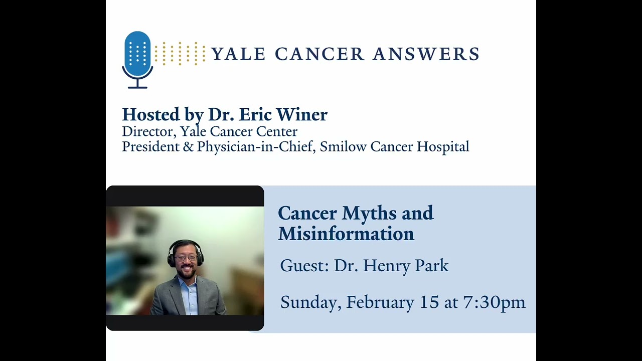 Cancer Myths and Misinformation | Dr. Henry Park