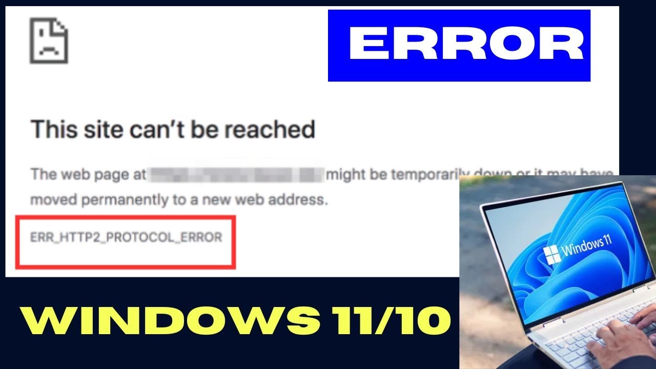 err http2 protocol error on Windows 11 / 10 Fixed