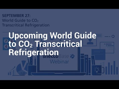 sheccoBase Webinar: Upcoming World Guide to CO2 Refrigeration