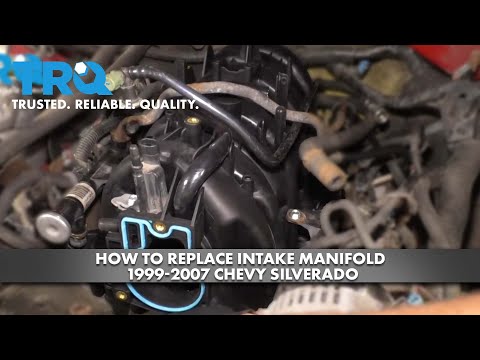 How to Replace Intake Manifold 1999-2007 Chevy Silverado