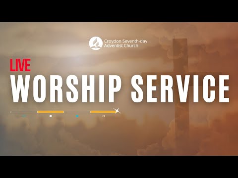 28 June 2025 - Croydon SDA Church Live Worship