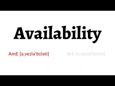 How to Pronounce availability in American English and British English