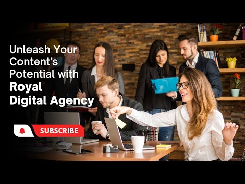 Reign Supreme with Royal Digital Agency's Top Quality Content Creation Services | #contentcreation