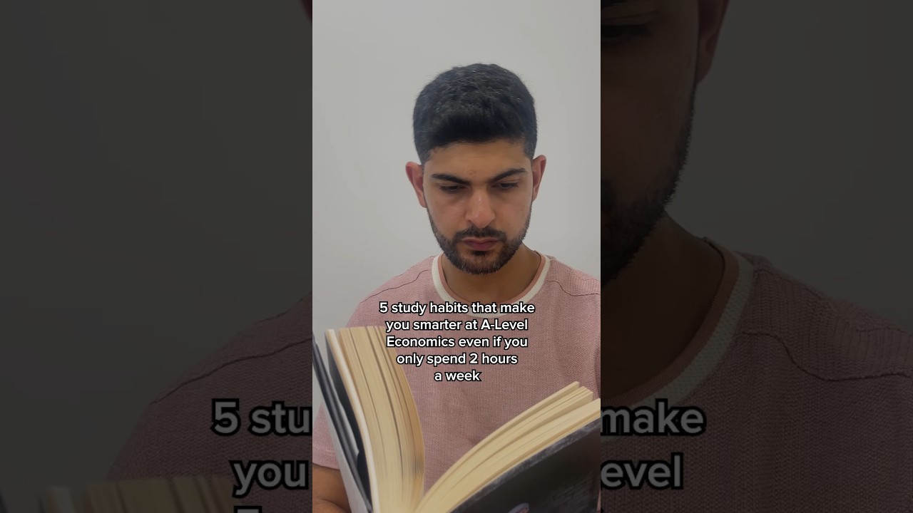 5 small study habits that build A-Level Economics mastery 📚