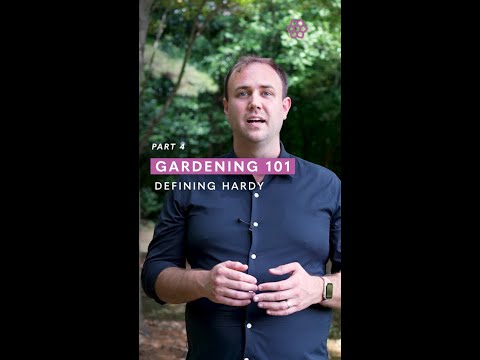 Gardening 101: Defining Hardy