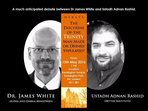 Debate on the Trinity. James White vs. Adnan Rashid | Apologetics and Agape