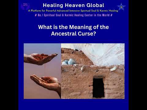 What is the meaning of the Ancestral Curse?
