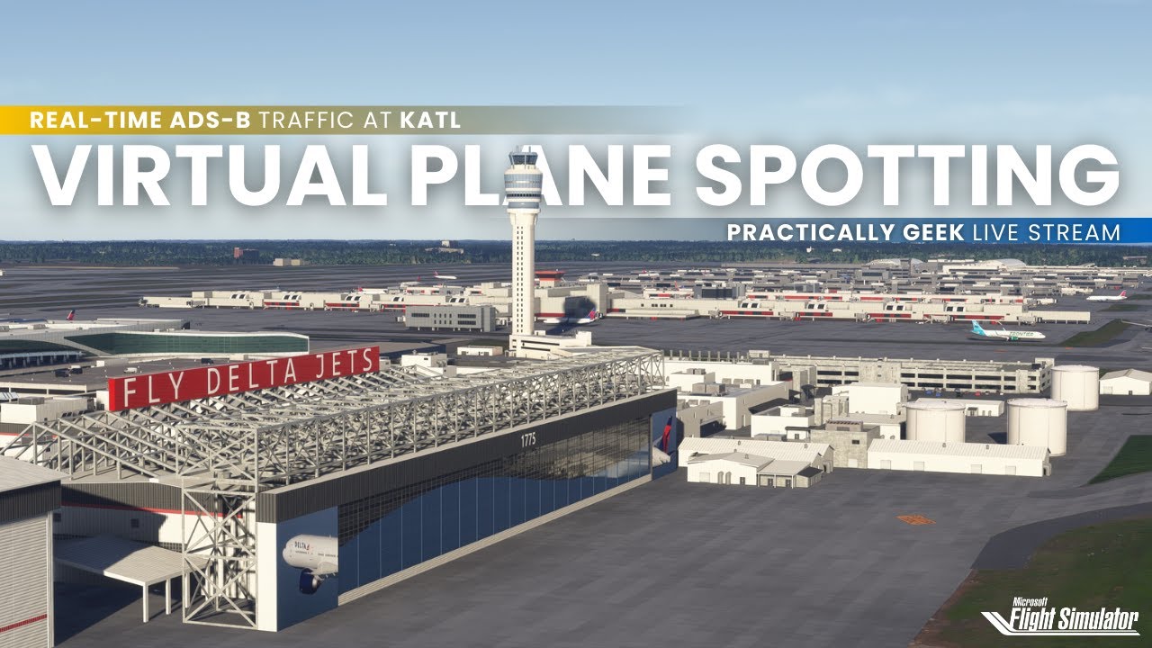 LIVE Real-Time Virtual Plane Spotting at KATL | PSXT & RealTraffic ...
