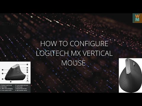 How to Configure Logitech MX Vertical Mouse