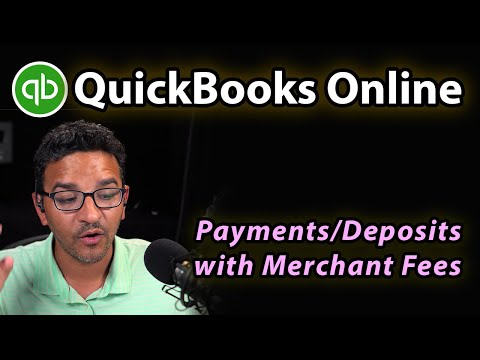 QuickBooks Online: Recording a Deposit minus Merchant fee