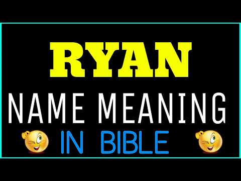 Ryan Name Meaning In Bible | Ryan meaning in English | Ryan name meaning In Bible