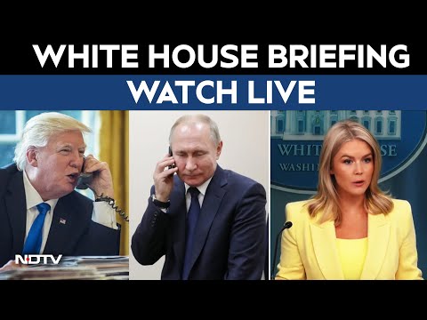 White House Briefing LIVE | Donald Trump News | Trump Putin Talks | US-Russia Relations