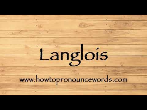How To Pronounce Langlois ? How To say Langlois New Video