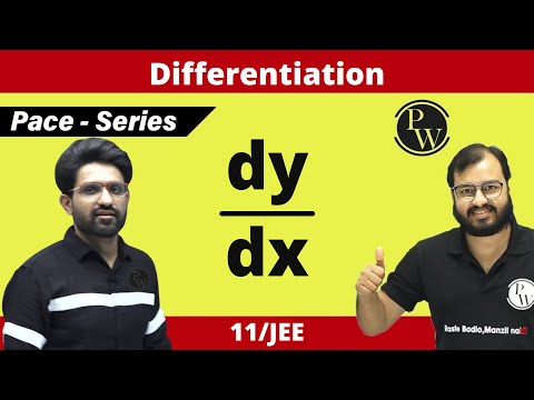 Differentiation | Class 11 | JEE | PACE SERIES