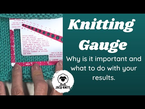 Understanding Knitting Gauge: What does it mean, is it important and how to interpret your results.