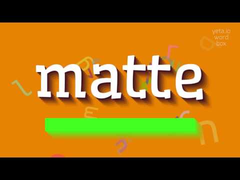 How to say "matte"! (High Quality Voices)