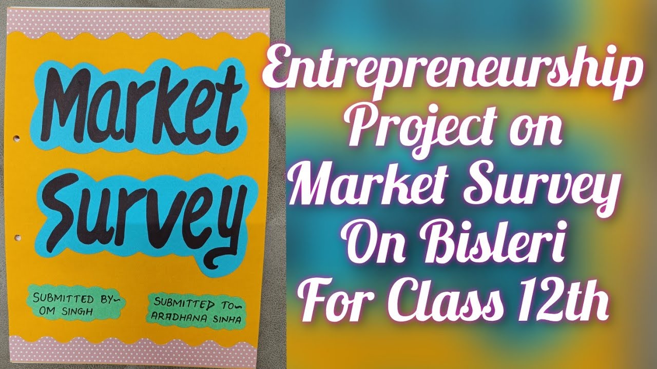 Understanding the Market Survey Project on Bisleri: A Comprehensive ...